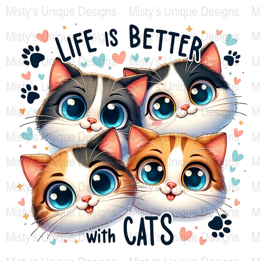 Life is Better With Cats Clipart, Cute Cat Digital Download, Kitten PNG ...