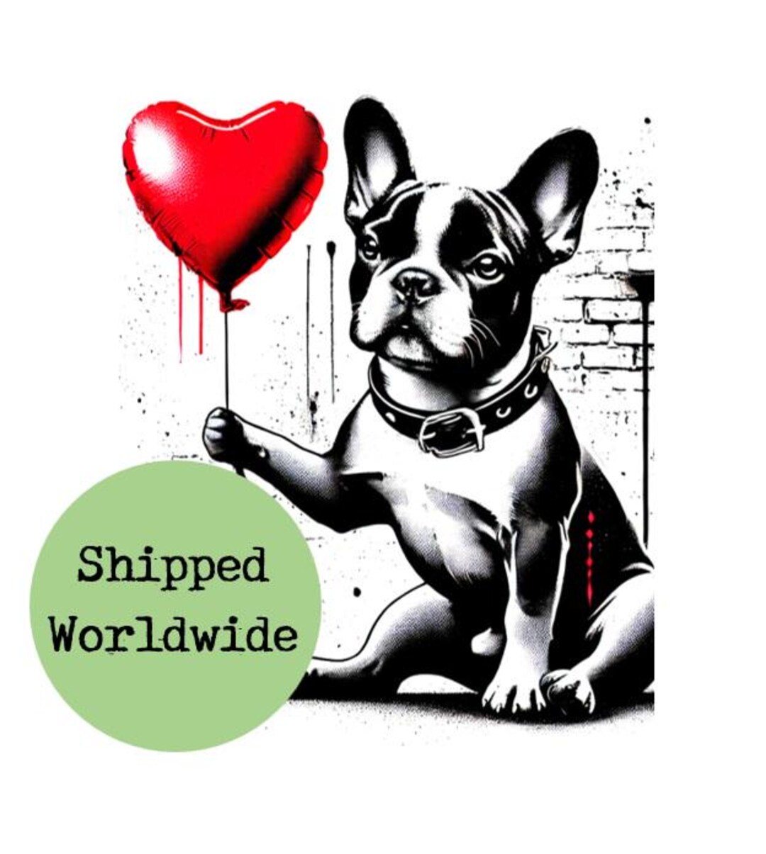 French Bulldog With Heart Balloon Print - Frenchie Graffiti Street Art ...
