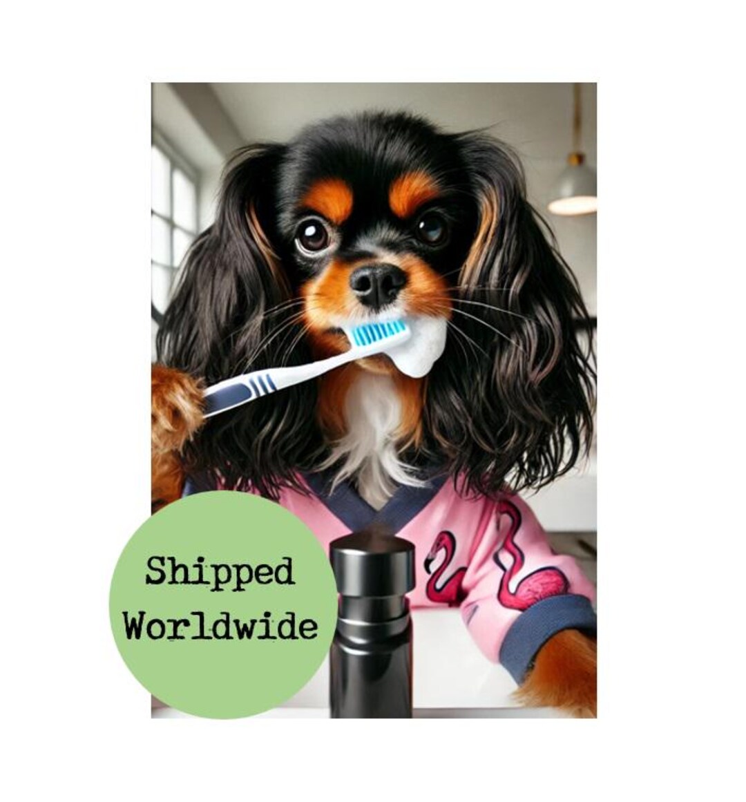 King Charles Cavalier Spaniel Print - Funny Dog Brushing Teeth Dressing ...