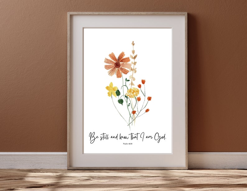 Psalm 46:10 Scripture Print Be Still and Know That I Am God, Neutral ...