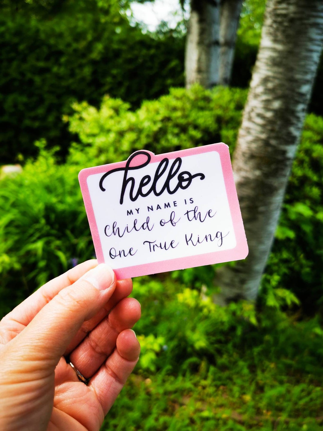 Hello My Name Is/ Child of the One True King/ Christian Sticker/ Faith ...
