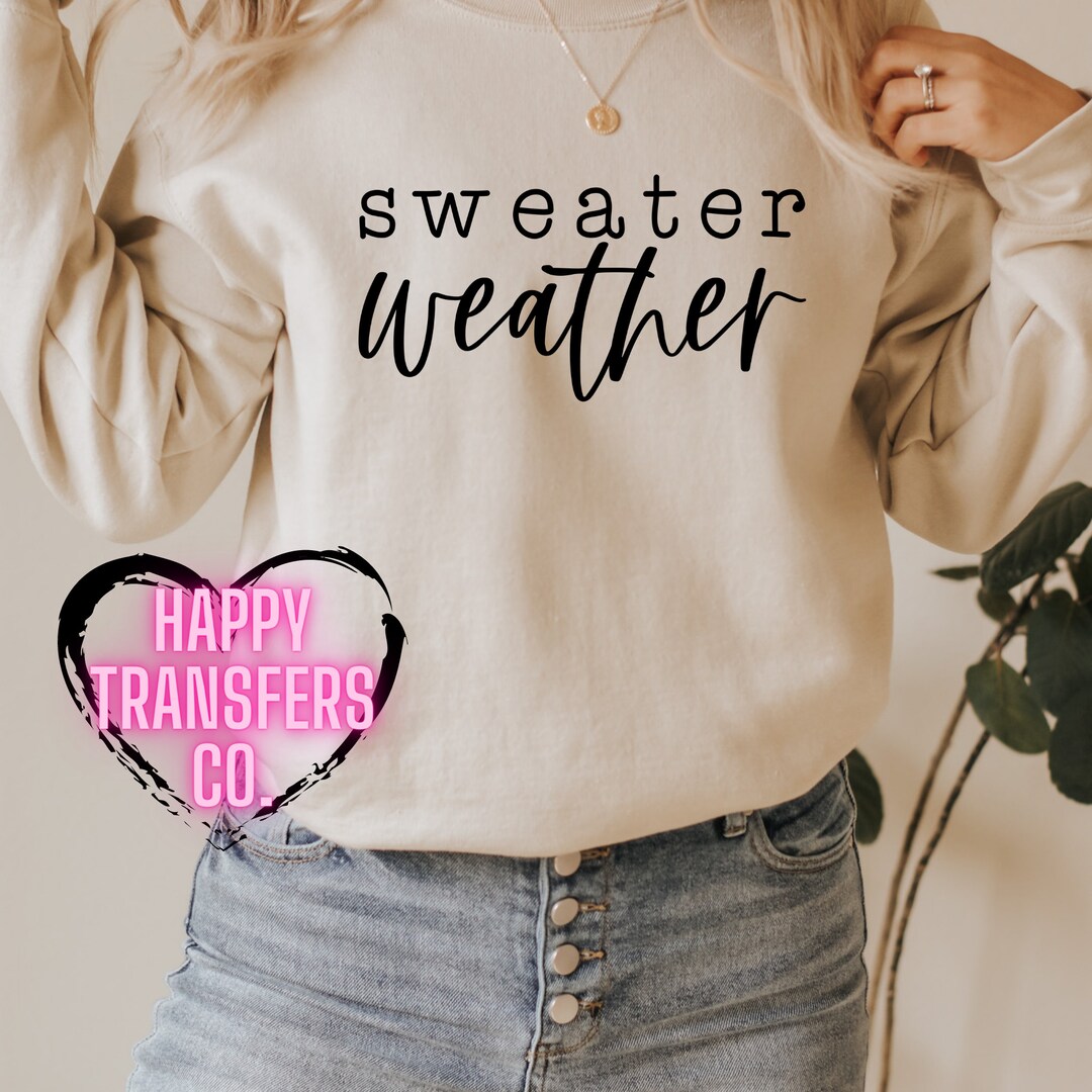 Ready to Press Sweater Weather Screen Print Transfer - Etsy