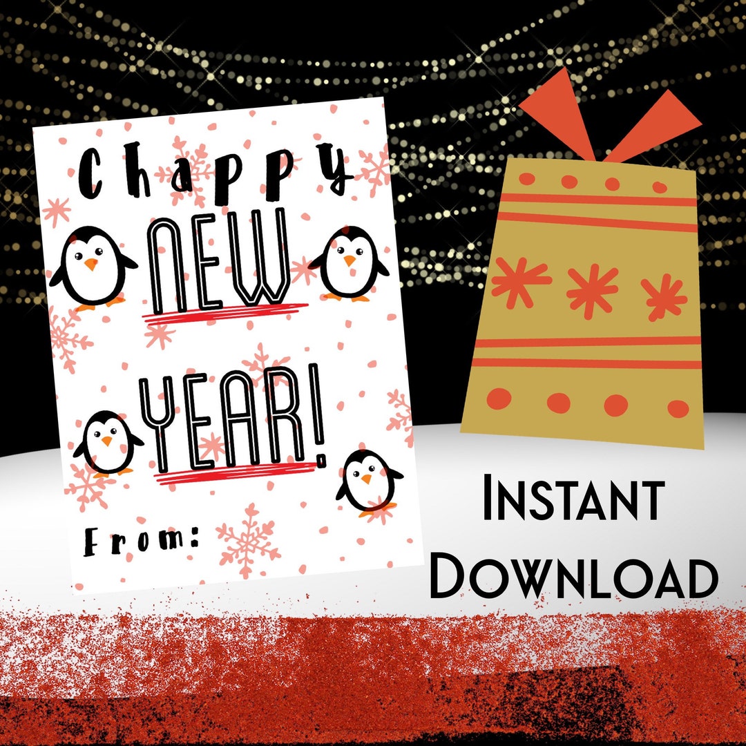 New Year's Printable/ Chappy New Year/ Teacher Gift Tag/ Instant ...