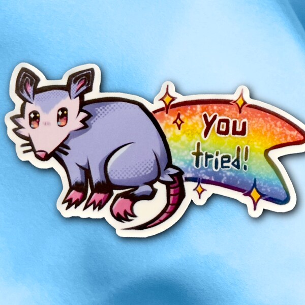 You Tried Sticker - Etsy