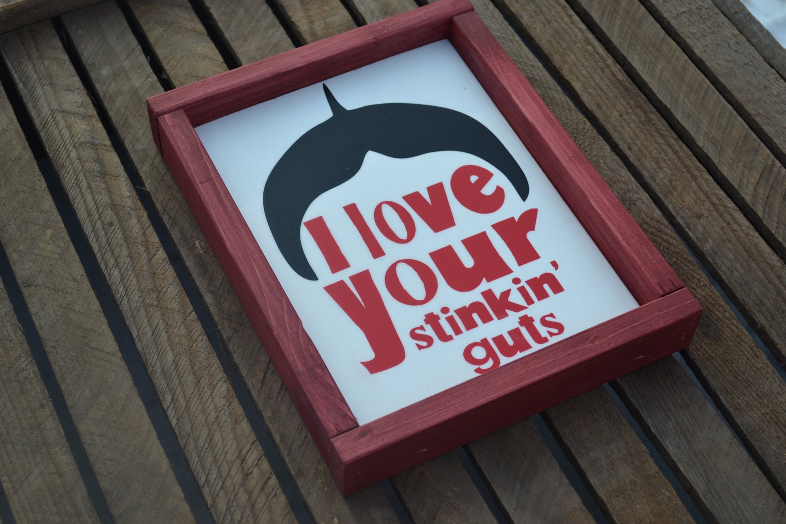I Love Your Stinkin Guts the Little Rascals Valentine's Day Sign Funny ...