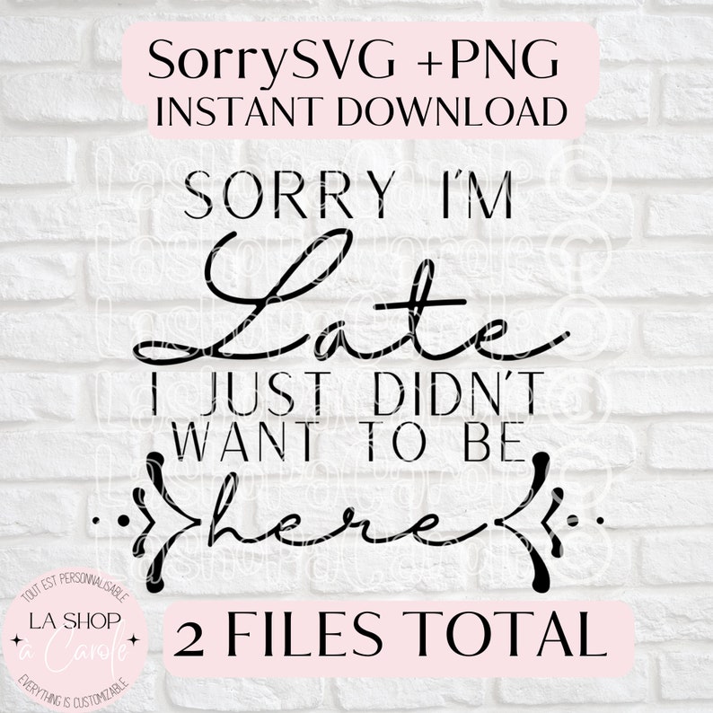 Sorry I'm Late CLIPART SVG PNG - Etsy