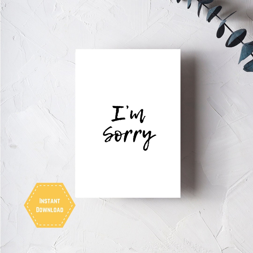 I'm Sorry Card Printable Greeting Card - Etsy