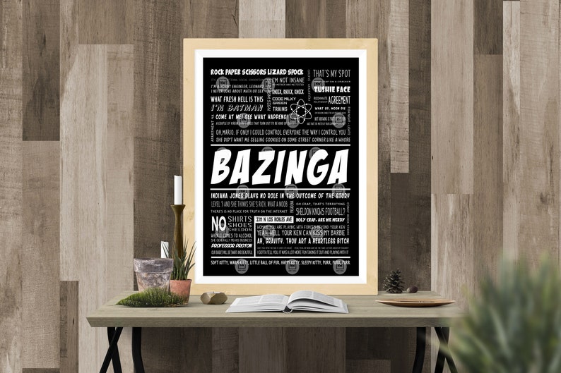 Fashion Wall Art - BAZINGA - Sheldon Cooper Quotes - the Big Bang ...