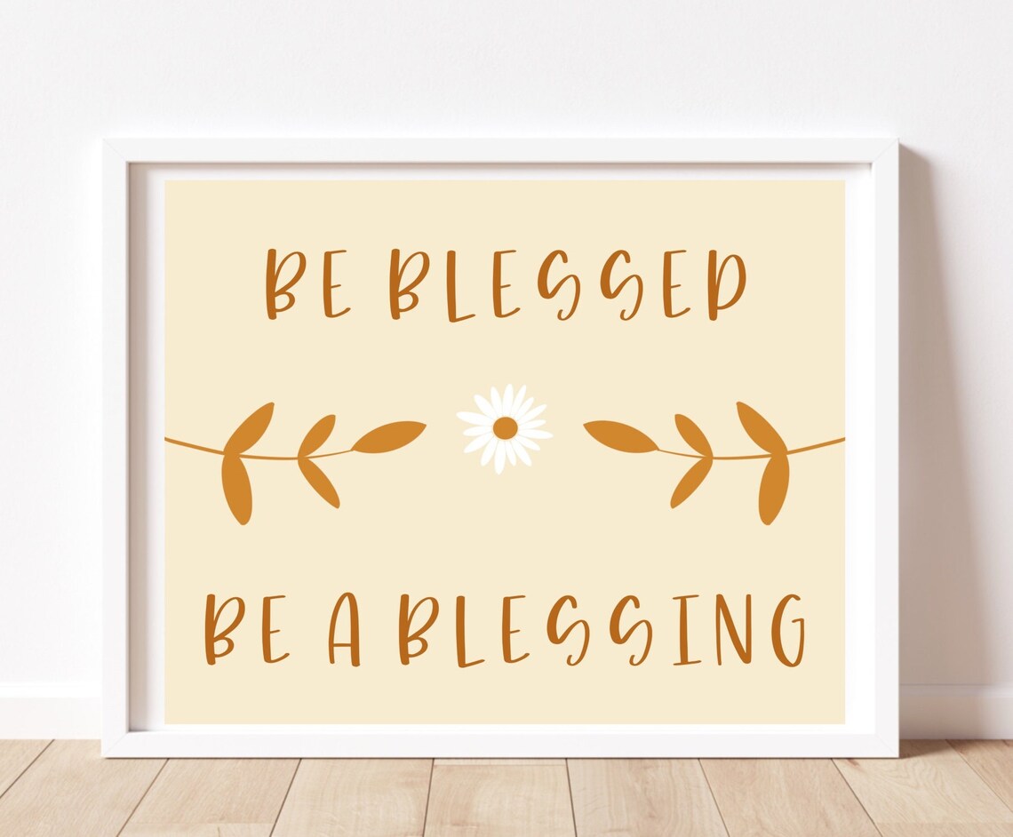 Be Blessed Be a Blessing Digital Download | PDF | JPEG - Etsy