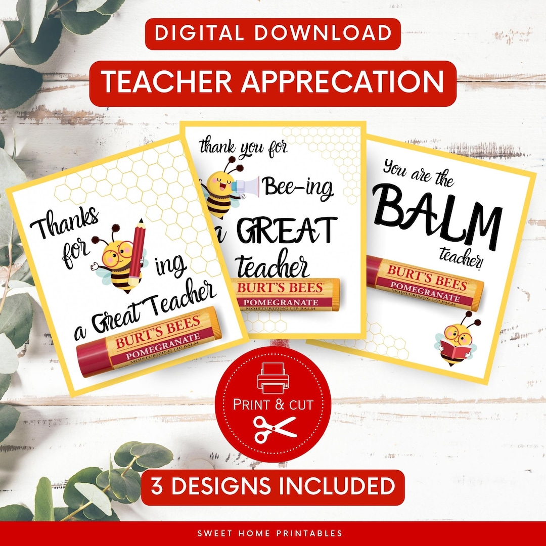 Bee Teacher Appreciation Card Printable: Chapstick Teacher Gift ...