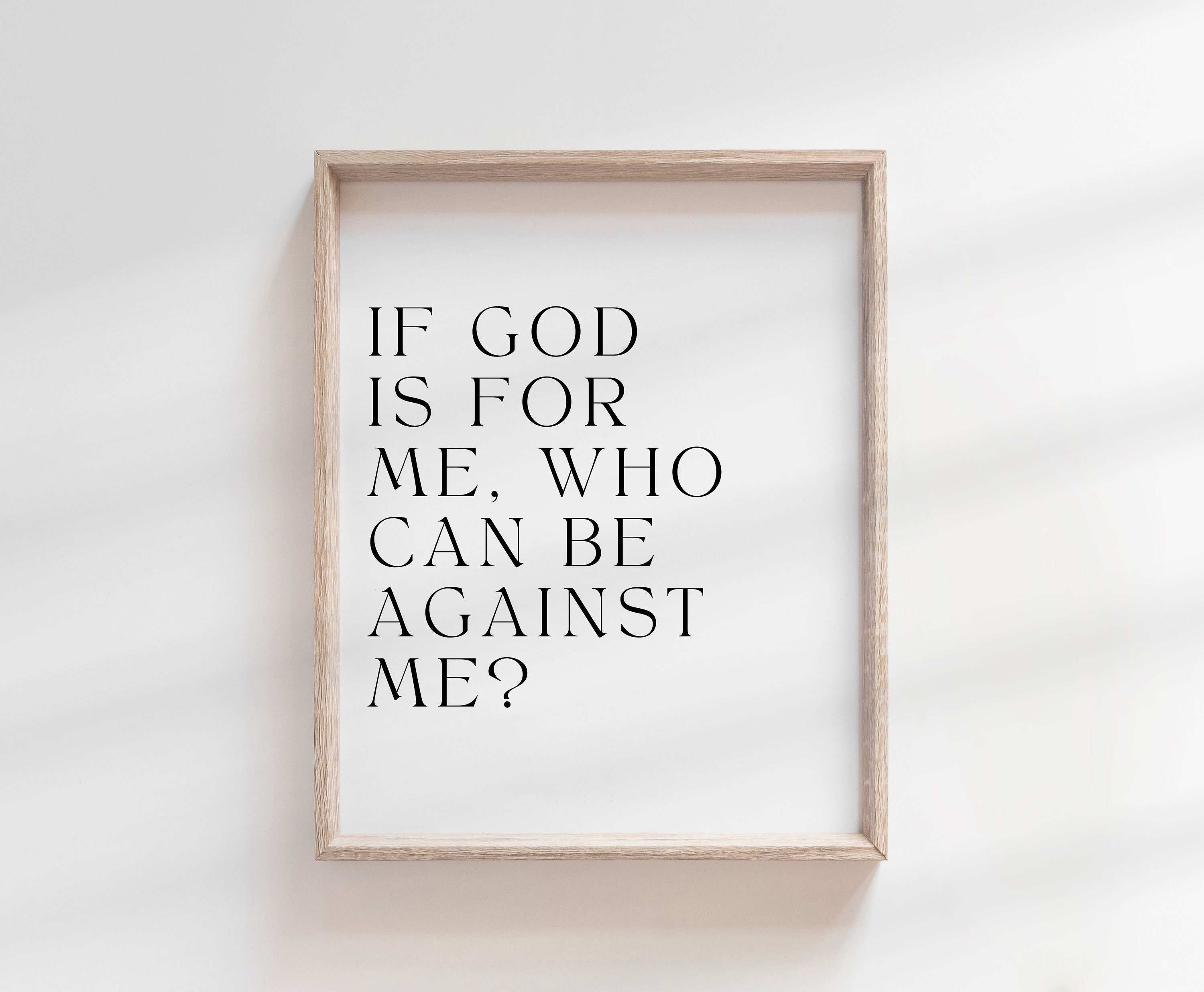 Romans 8 31 Print, If God is for Me Who Can Be Against Me, Christian ...