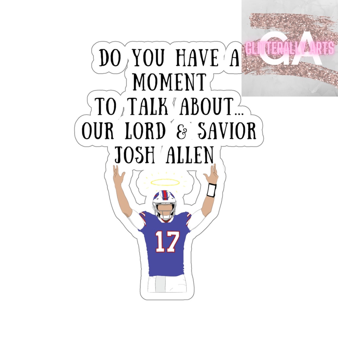 Lord & Savior Josh Allen Sticker Buffalo Gift Kiss-cut Stickers - Etsy
