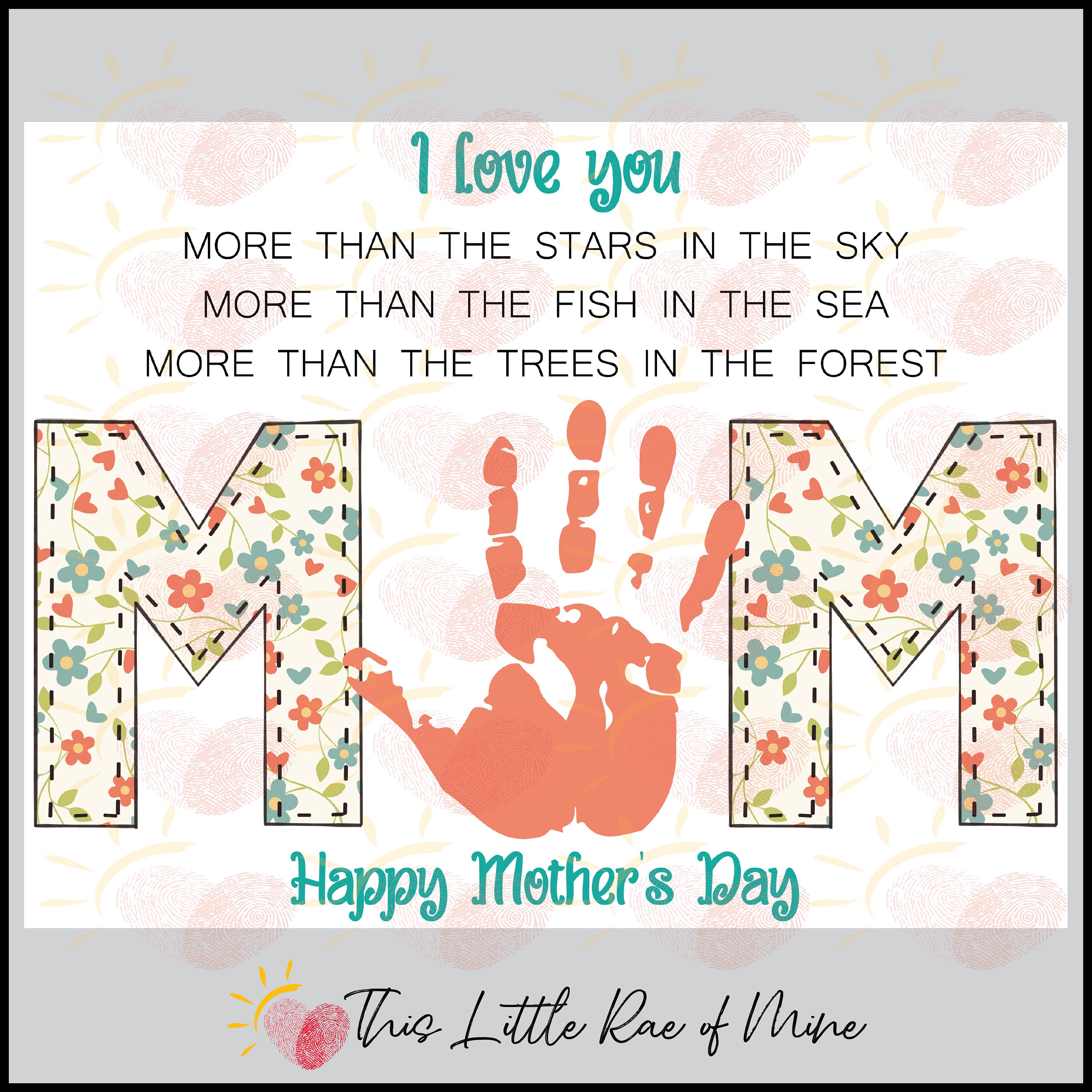 Mom - I Love You More Than - Handprint Art - Mother's Day - Printable ...