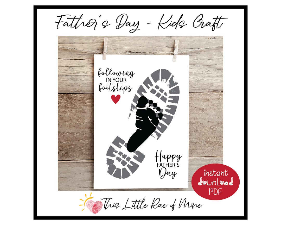 Following in Your Footsteps - Father's Day - Printable - Handprint ...