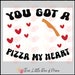 Pizza My Heart - Pizza Valentine - Valentine's Day - Printable ...