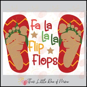 Fa La La La - Flip Flops - Tropical Christmas in July - Footprint Art ...