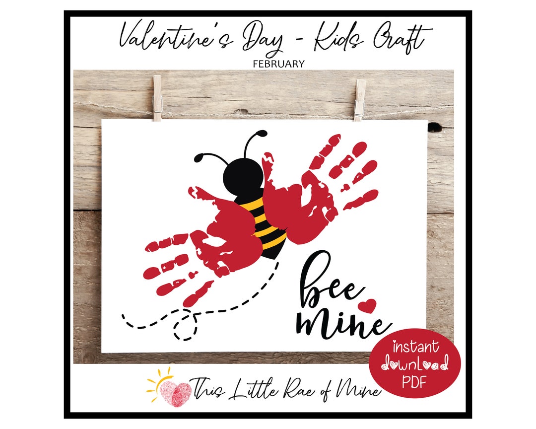 Bee Mine - Bumble Bee - Valentine's Day - Printable - Handprint Art ...