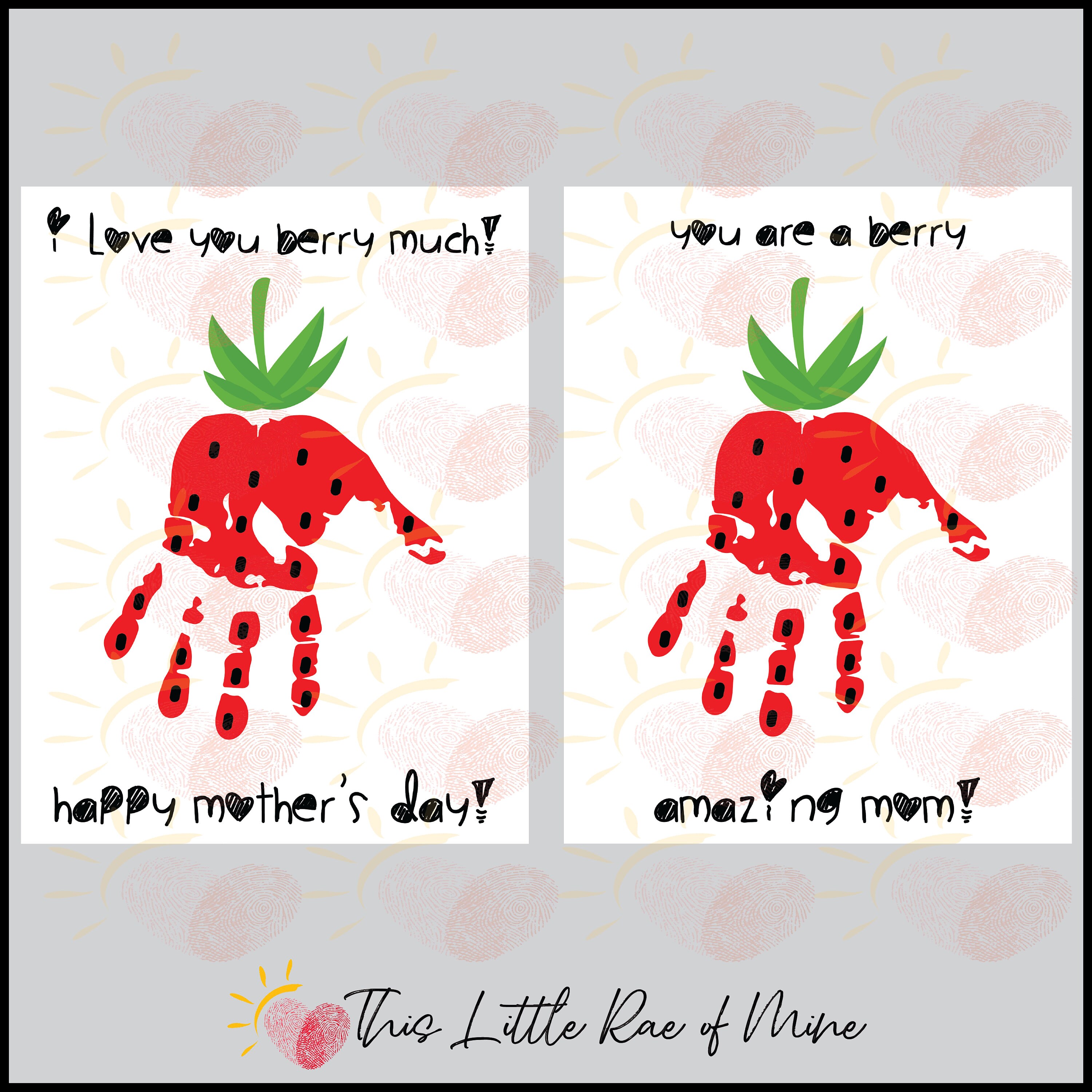 Love You Berry Much - Mother's Day - Strawberry - Printable - Handprint ...