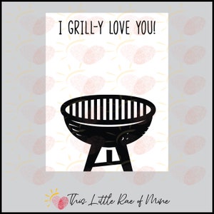 I Grill-y Love You - Dad - Grandpa - BBQ - Father's Day - Birthday ...