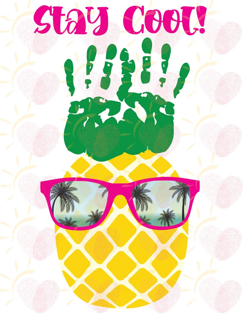 Stay Cool Pineapple Summer Fun Footprint Handprint Art - Etsy