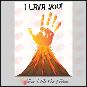 I Lava You - Volcano - Valentine's Day - Printable - Handprint Art ...