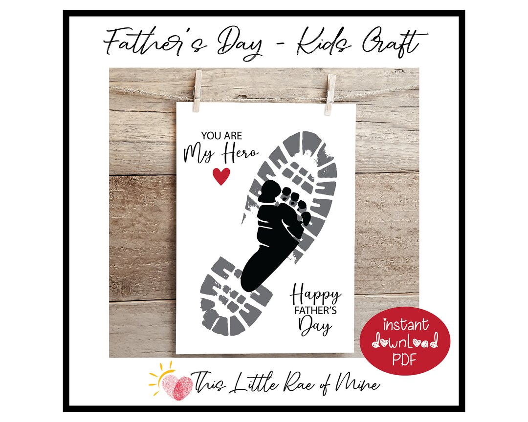 You Are My Hero - Footsteps - Father's Day - Printable - Handprint ...