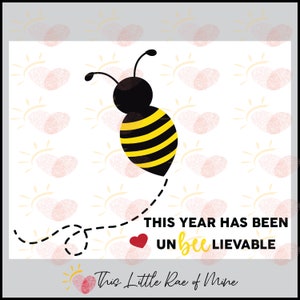 This Year Has Been Unbelievable - BEE - End of the School Year ...