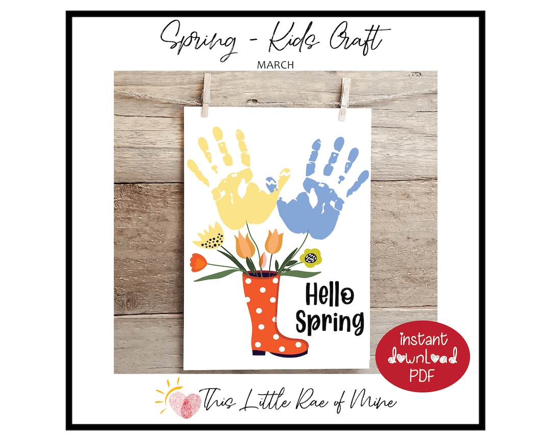 Hello Spring - First Day of Spring - Flowers - Rainboot - Handprint Art ...