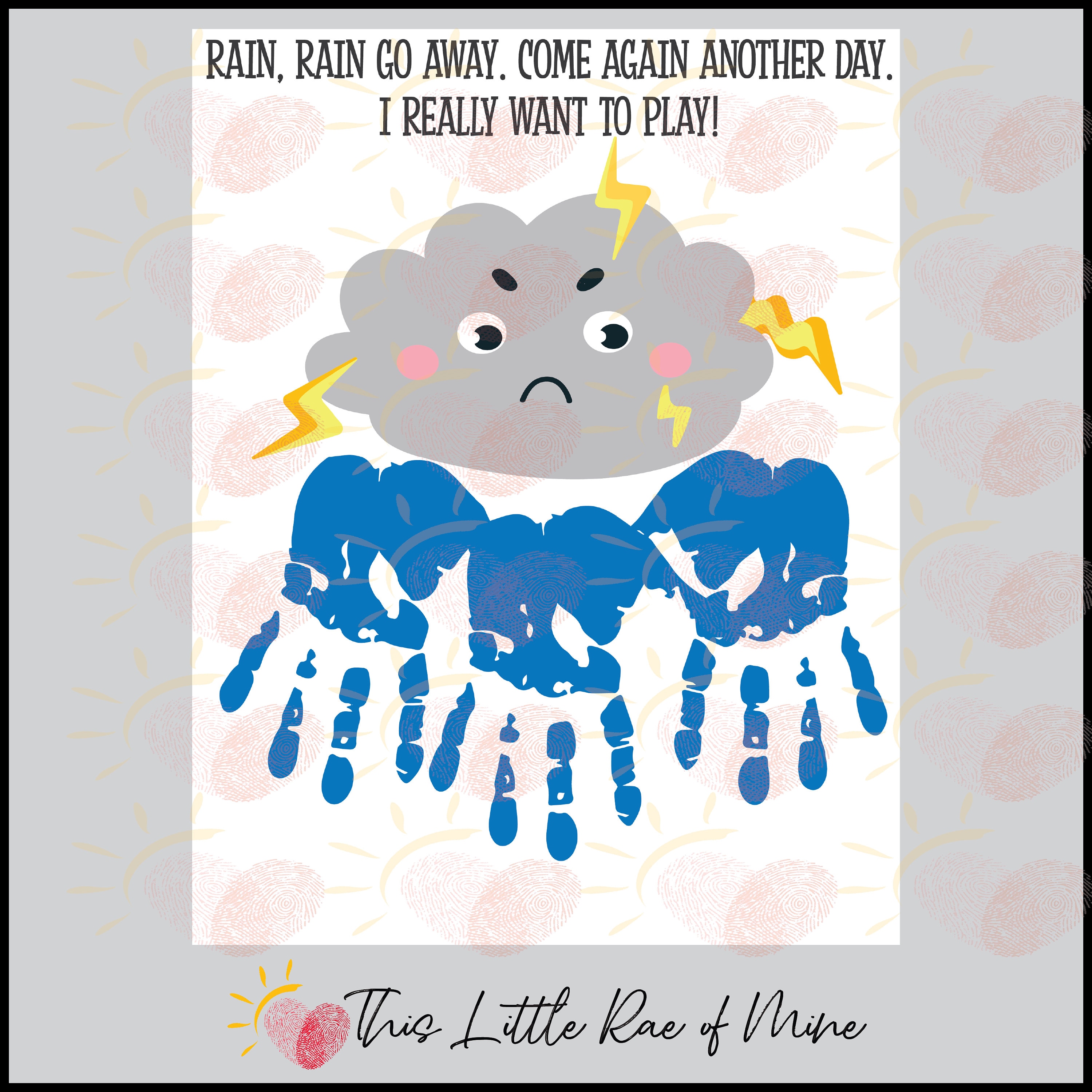 Rain, Rain Go Away - Spring - Printable - Handprint Art - Weather ...