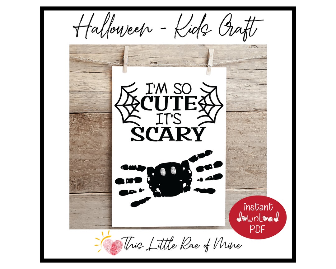 I'm so Cute It's Scary - Spider - Halloween - Handprint - October ...