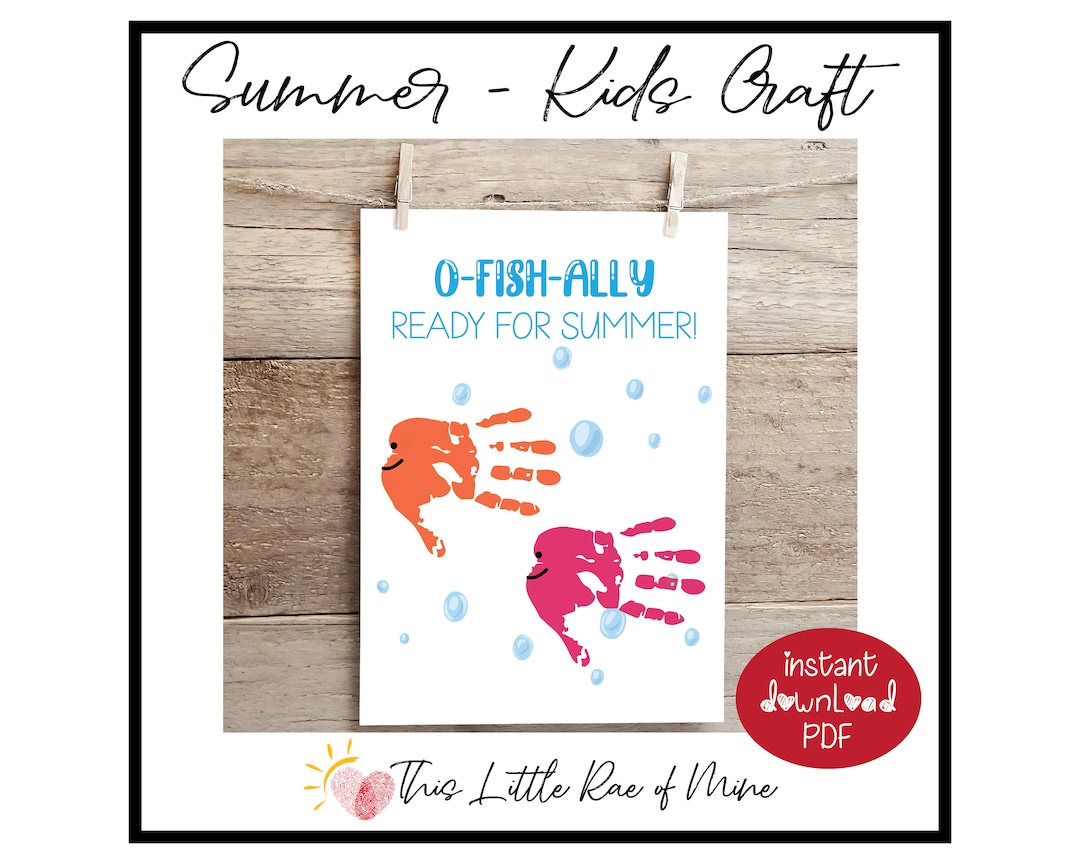 O-fishally Ready for Summer - Fish - Summer Fun - Handprint Art ...