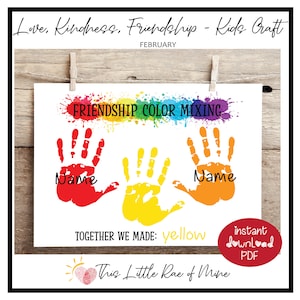 Friendship Color Mixing Love Kindness Friendship Printable Handprint ...