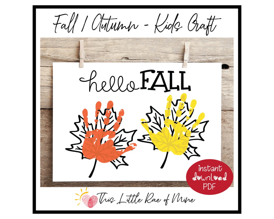 Hello Fall - Handprint Art - Leaves - Leaf - Keepsake - Fall Printable ...