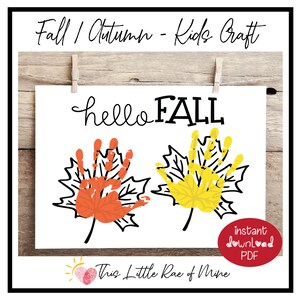 Hello Fall - Handprint Art - Leaves - Leaf - Keepsake - Fall Printable ...