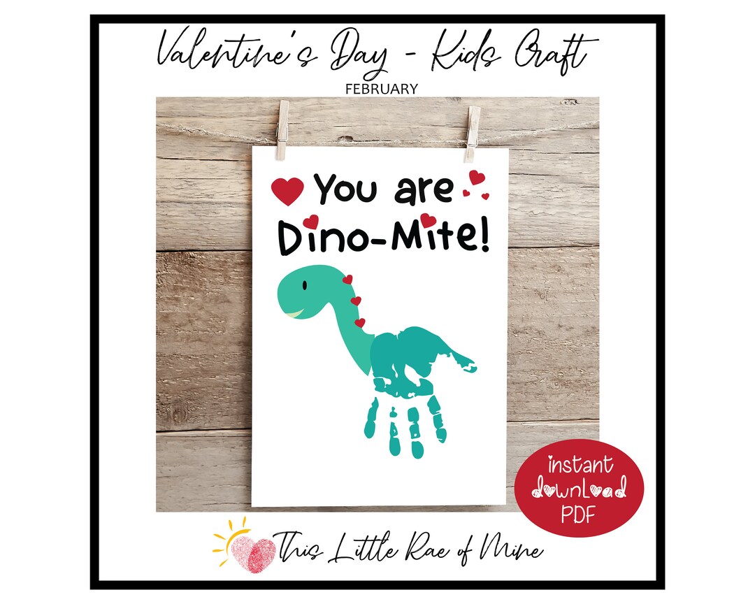 You Are Dino-mite - Dinosaur - Valentine's Day - Printable - Handprint ...