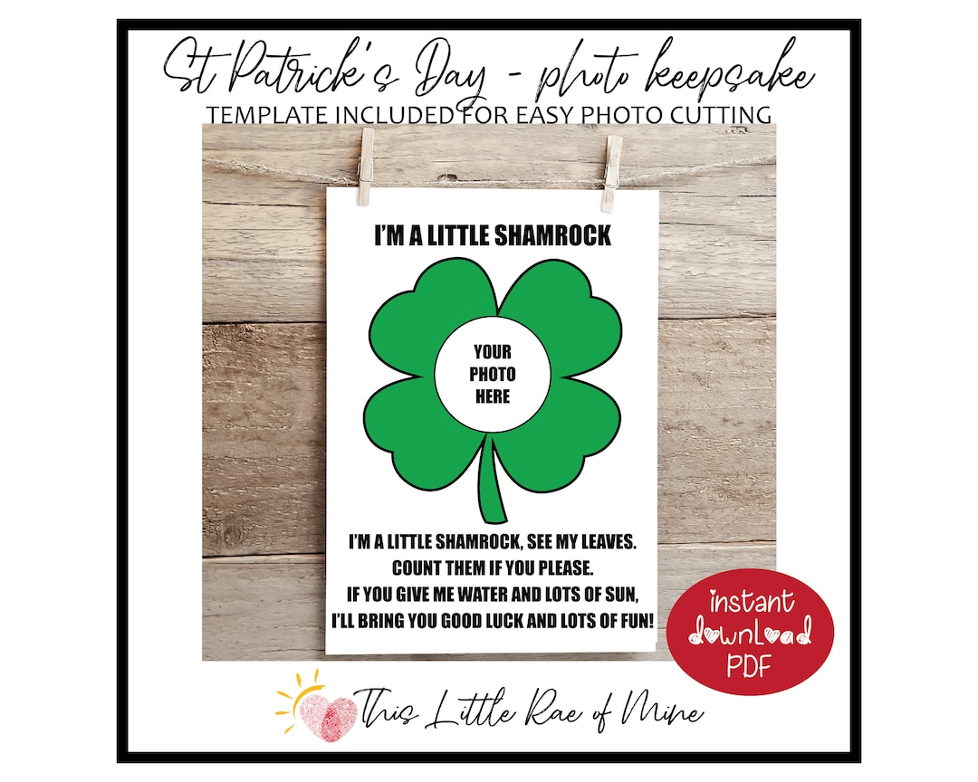 I'm a Little Shamrock - St Patrick's Day - Photo - Keepsake - Printable ...