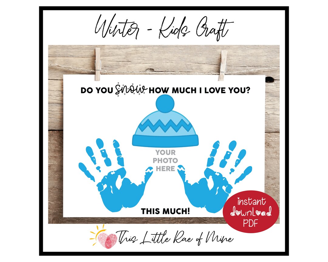 Do You SNOW How Much I Love You - Handprint Art - Photo - Keepsake ...