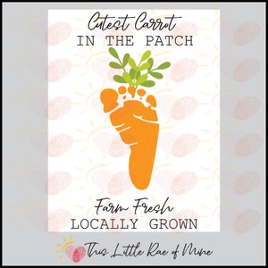 Cutest Carrot in the Patch - Farm Fresh - Footprint Art - Handprint ...