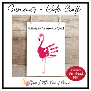 Tickled Pink for Summer Time - Flamingo - Summer Fun - Handprint Art ...