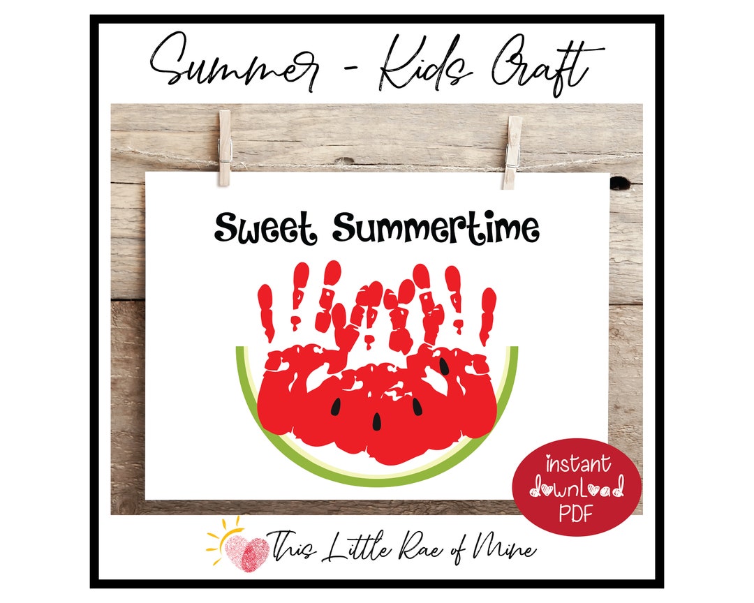 Sweet Summertime - Watermelon - Summer - Handprint Art - Footprint ...