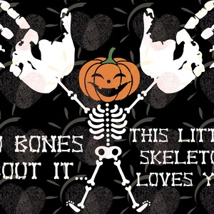 No Bones About It This Little Skeleton Loves You Halloween - Etsy