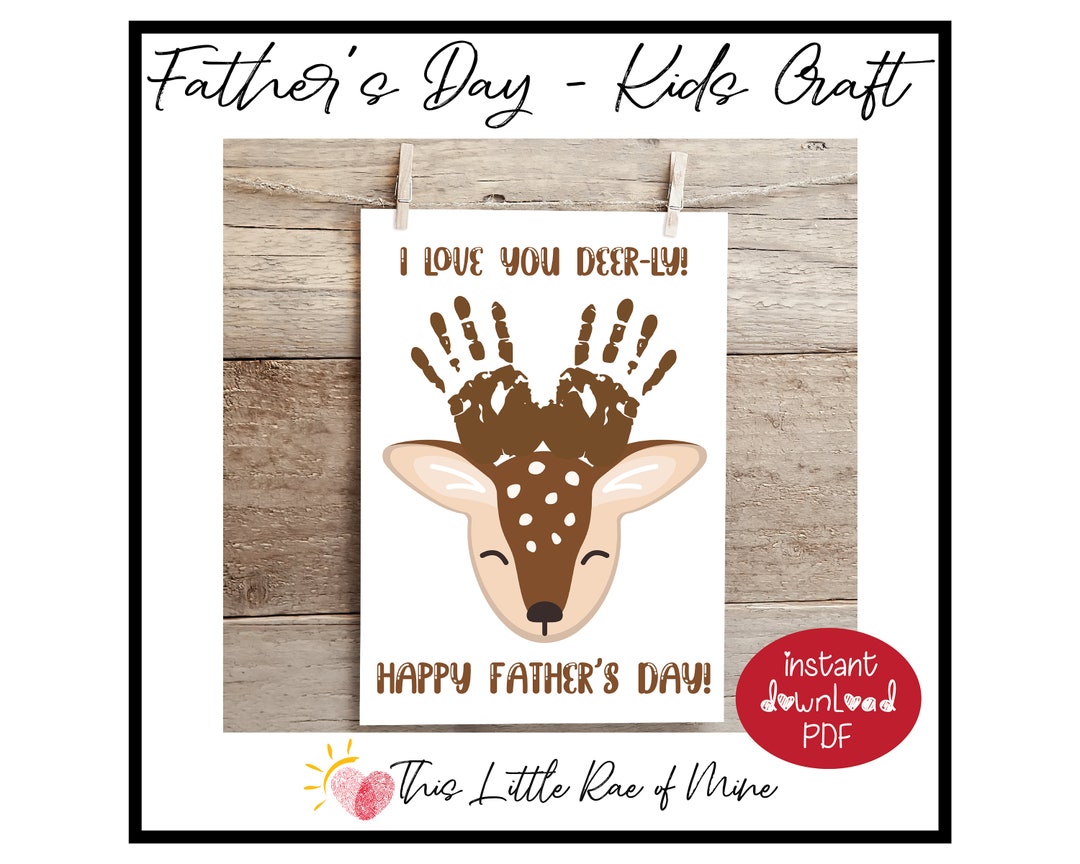 Love You Deer-ly - Deer - Father's Day - Handprint Art - Printable ...