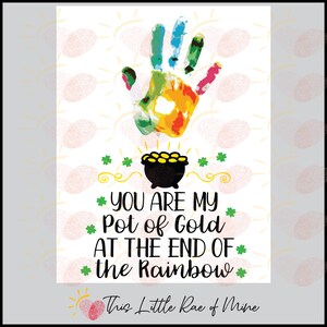 You're My Pot of Gold - Rainbow - St. Patrick's Day Printable ...