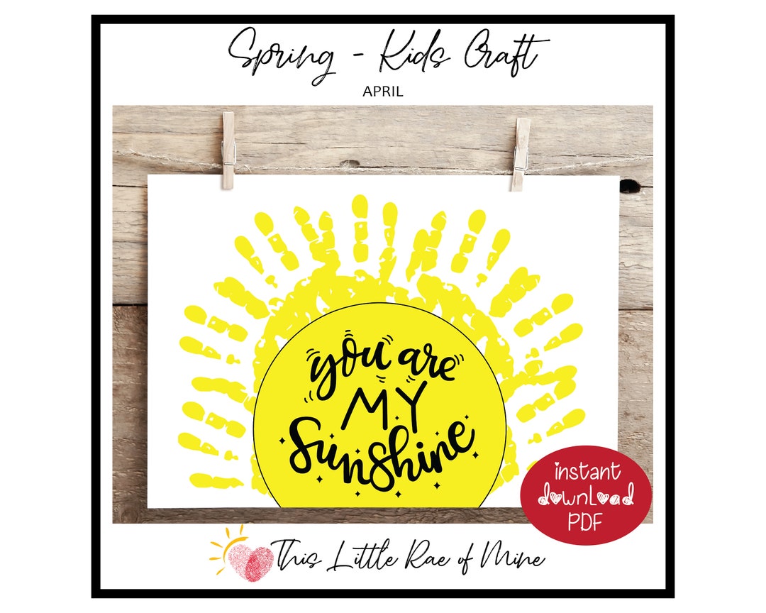 You Are My Sunshine - Spring - Summer - Printable – Handprint Art ...