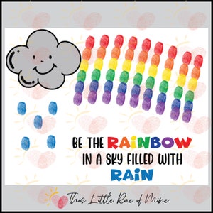 Be the Rainbow in a Sky Filled With Rain - Spring - Printable ...