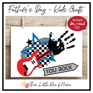 You Rock - Guitar - Father's Day - Birthday - Printable - Handprint Art ...