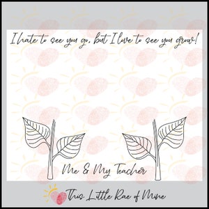 Me & My Teacher - End of School - Flowers - Graduation Day - Prek ...