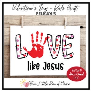 Love Like Jesus - Valentine's Day - Handprint Art - Keepsake ...
