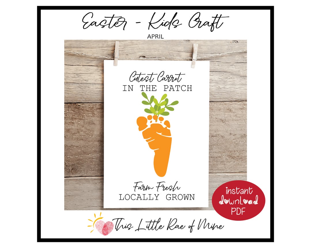 Cutest Carrot in the Patch - Farm Fresh - Footprint Art - Handprint ...