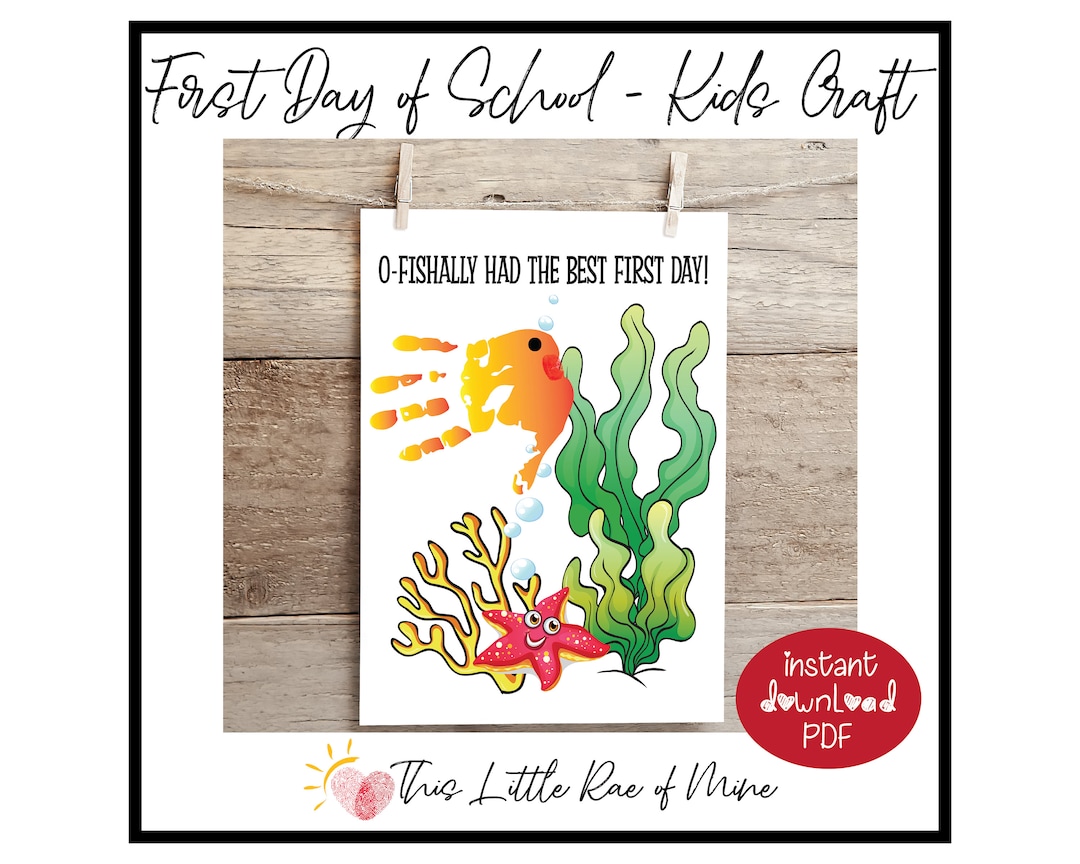 Fish - First Day of School Activity – Keepsake - Handprint Art – DIY ...